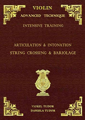 Violin advanced - Articulation & Intonation, String Crossing ...