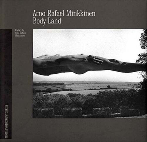 Body Land: Body Land by Arno Rafael Minkkinen: Used | eBay