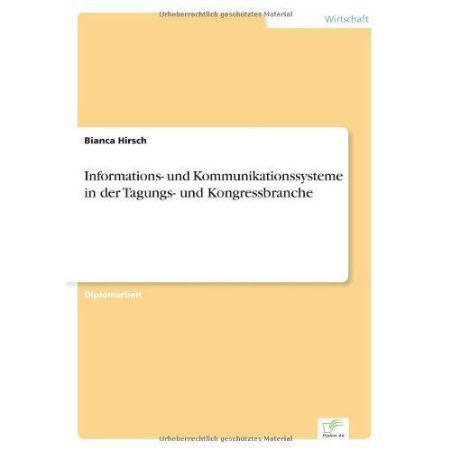 Informations- und Kommunikationssysteme in der Tagungs- und ...