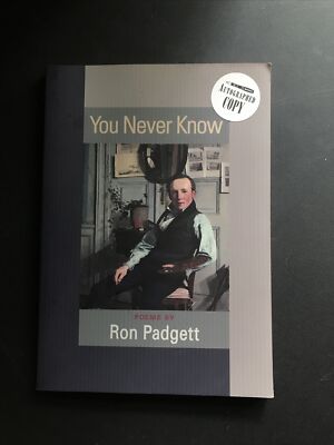 You Never Know Poems by Ron Padgett (Autographed Copy, Coffeehouse ...