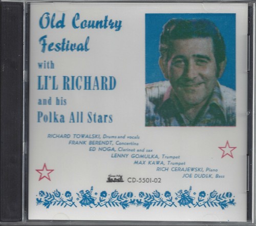 LI'L RICHARD & HIS POLKA ALL STARS "Old Country Festival" NEW SEALED ...