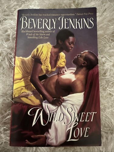Wild Sweet Love by Beverly Jenkins (2007, Avon, Mass Market Paperback) | eBay