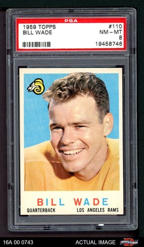 1959 Topps #110 Bill Wade Rams Vanderbilt PSA 8 - NM/MT | eBay