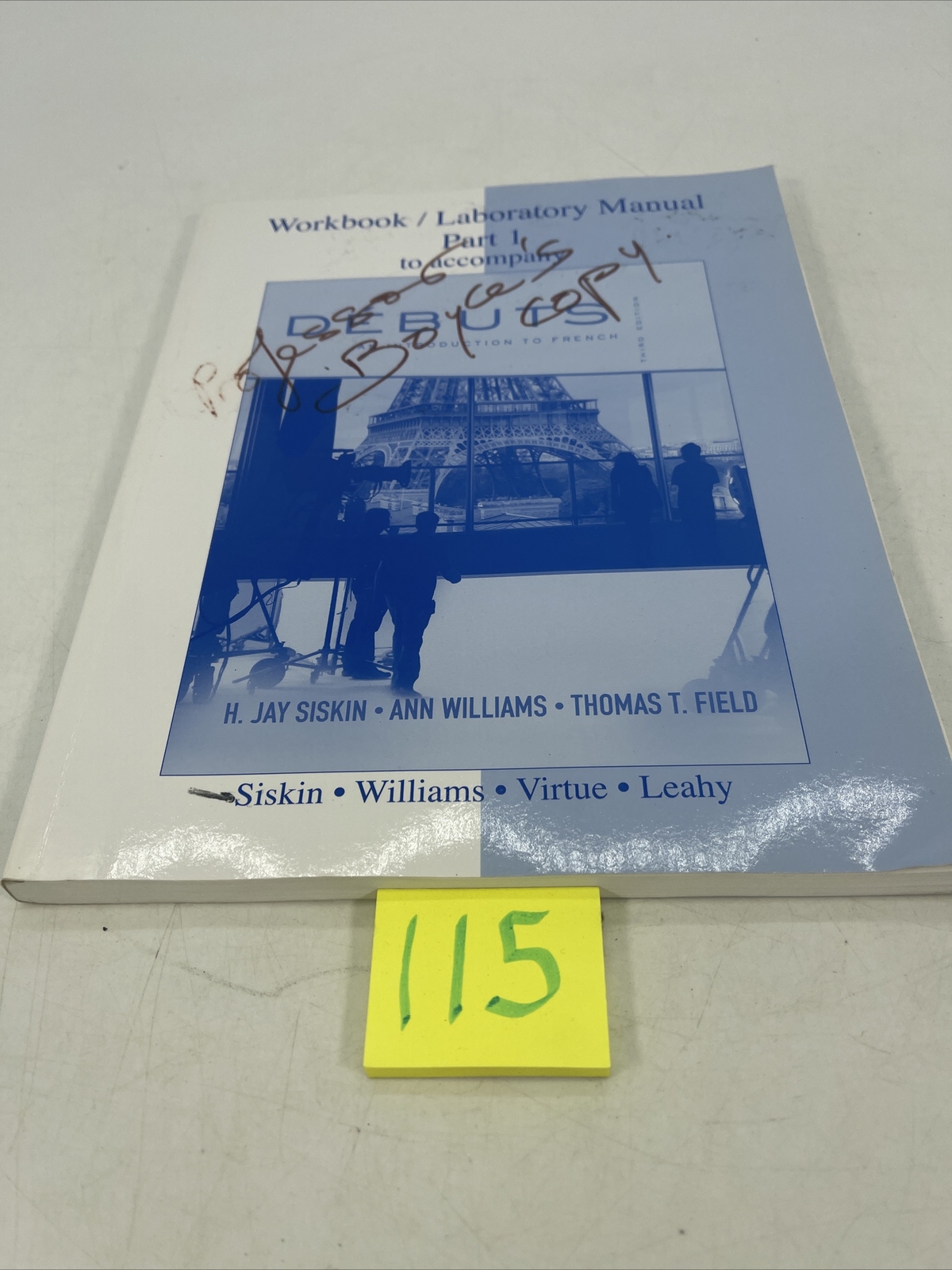 WORKBOOK / LABORATORY MANUAL, PART 1: ACCOMPANY DEBUTS By H Jay Siskin ...