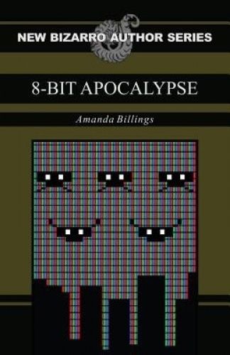 8-Bit Apocalypse by Amanda Billings (Paperback, 2013) for sale online ...