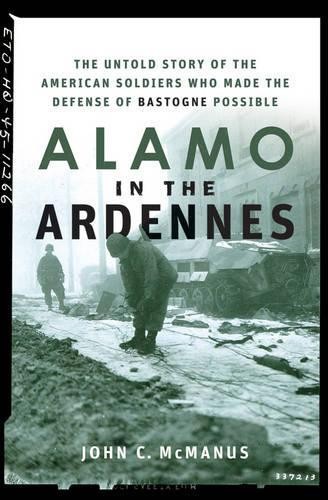 John C. McManus Alamo in the Ardennes (Hardback) 9780471739050| eBay