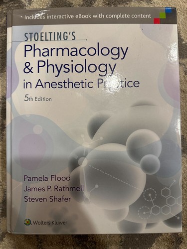 Stoelting's Pharmacology & Physiology in Anesthetic Practice by James P ...