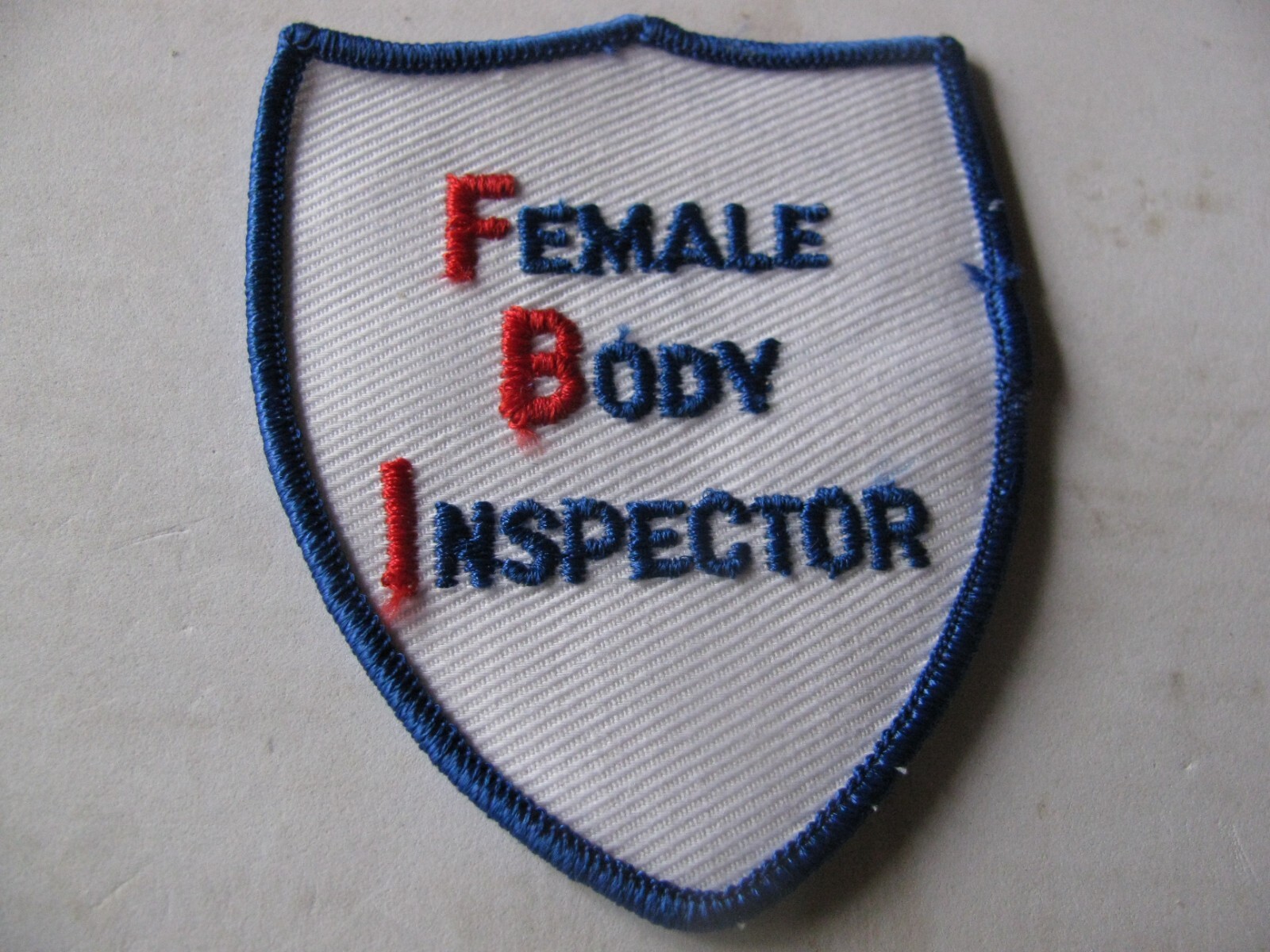 FBI Female Body Inspector 3" Sew On Patch MC New NOS Free Shipping Rare ...