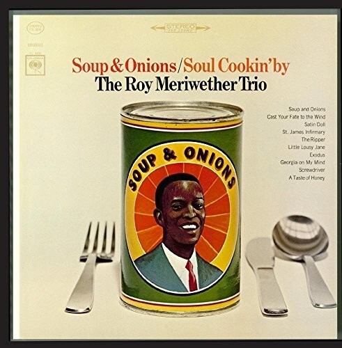 Roy Meriwether - Soup & Onions / Soul Cookin' By [New CD] Alliance MOD ...