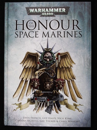 Warhammer 40,000 Honour of The Space Marines Hardback Black Library ...