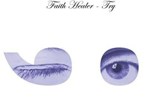 Try ;- by Faith Healer (CD, 2017) 773871017124| eBay