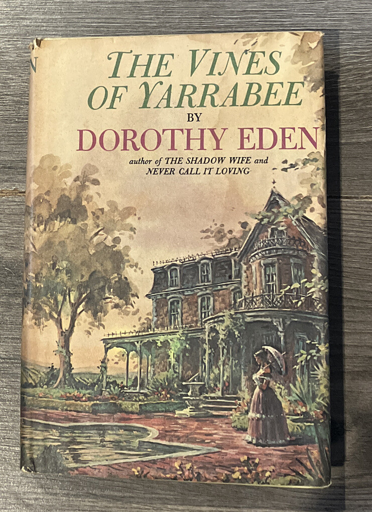 The Vines of Yarrabee - by Dorothy Eden - 1969 Hardcover Dustjacket | eBay