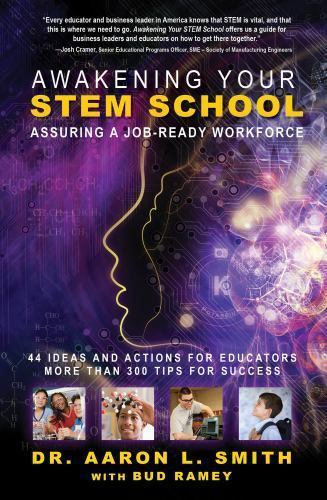 Awakening Your STEM School by Aaron L. Smith (2015, Trade Paperback ...