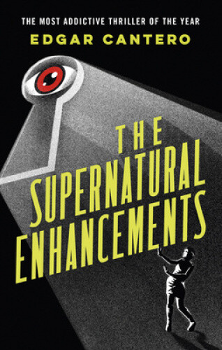 The Supernatural Enhancements by Cantero, Edgar | eBay