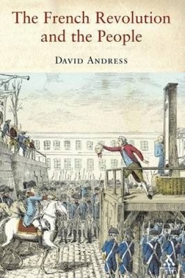 The French Revolution and the People by Dr David Andress [Paperback] | eBay
