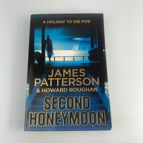Second Honeymoon by James Patterson & Howard Roughan Large PB Thriller ...