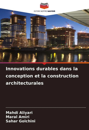 Mahdi Aliyari (u. a.) | Innovations durables dans la conception et la ...