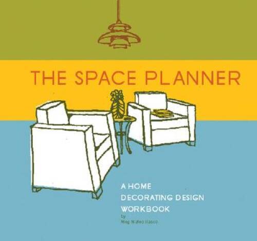 The Space Planner: A Home Decorating Design Workbook - Misc. Supplies ...