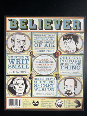 The Believer Magazine Vol 4 No 3 April 2006 (Adam Curtis, Paul Giamatti ...