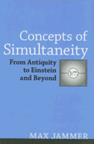 Concepts of Simultaneity: From Antiquity to Einstein and Beyond by ...