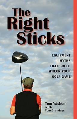 The Right Sticks: Equipment Myths That Could Wreck Your Golf Game by ...