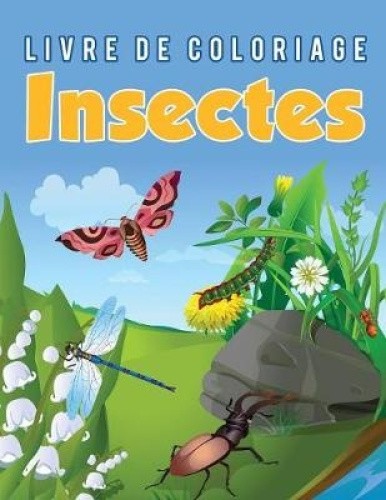 Livre de Coloriage Insectes [French] by Scholar, Young [Paperback ...