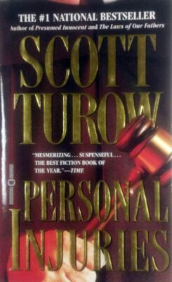 Personal Injuries by Scott Turow / 2000 Paperback Legal Thriller ...