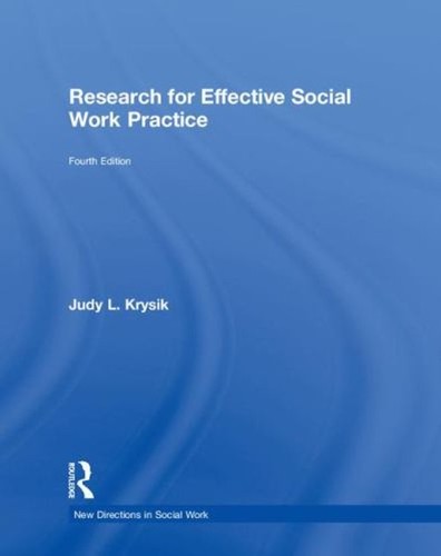 Research for Effective Social Work Practice Hardcover Judy L. Kry ...