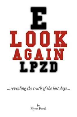 Look Again: Revealing the Truth of the Last Days 9781452083193| eBay