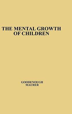 The Mental Growth of Children from Two to Fourteen Years: A Study of ...