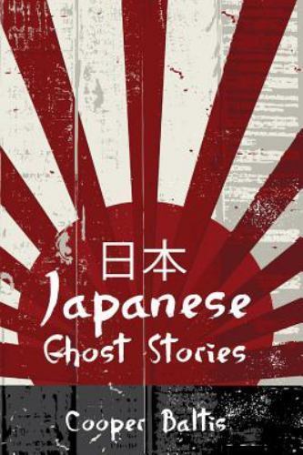 Japanese Ghost Stories: a Collection of Ghost Stories for English ...
