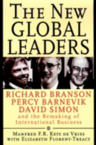 New Global Leaders : Richard Branson, Percy Barnevik, and David Simon ...