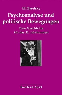Psychoanalyse und politische Bewegungen Eli Zaretsky | eBay
