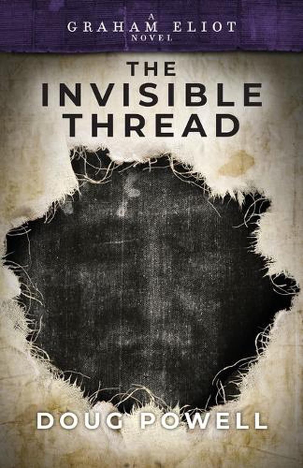 The Invisible Thread by Doug Powell Paperback Book | eBay