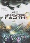 AE: Apocalypse Earth (DVD, 2013) New/Sealed Adrian Paul, Richard Grieco ...