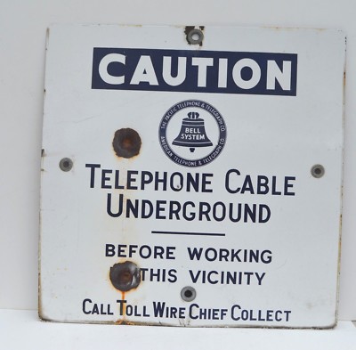 ANTIQUE/VINTAGE BELL SYSTEM PORCELAIN TELEPHONE CABLE UNDERGROUND SIGN ...