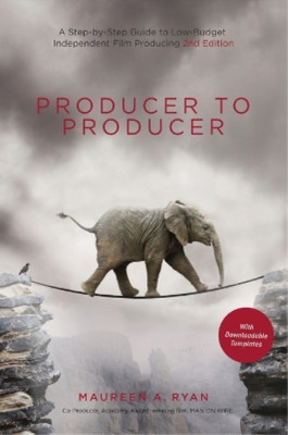 Maureen Ryan Producer to Producer 2nd Edition - Library E (Hardback ...