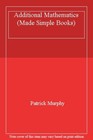 Additional Mathematics (Made Simple Books) By Patrick Murphy. 04 | eBay