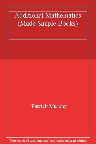 Additional Mathematics (Made Simple Books) By Patrick Murphy. 04 | eBay