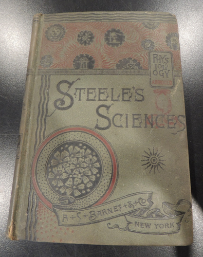 Steele's Sciences Physiology Abridged Barnes NY 1884 Hygienic Alcohol ...