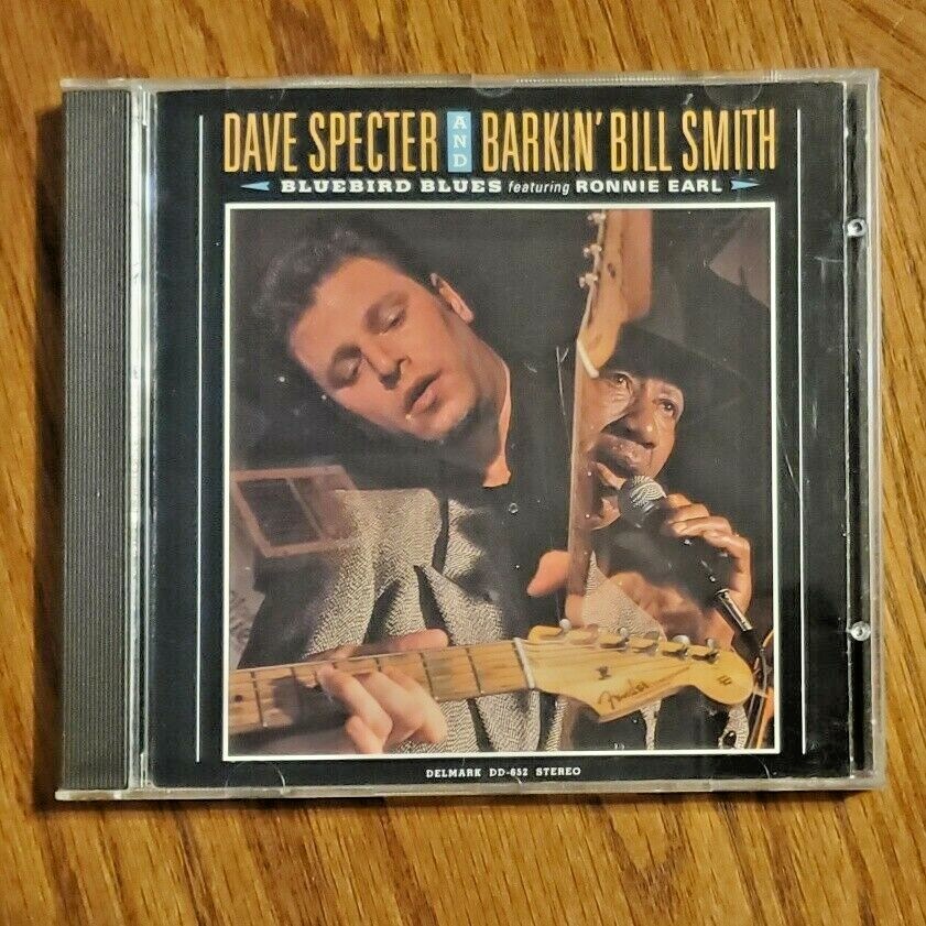 Dave Specter and Barkin' Bill Smith - Bluebird Blues (CD, 1991) Ronnie ...