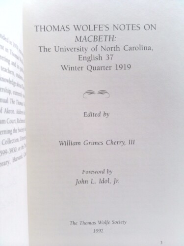 THOMAS WOLFE'S NOTES ON MACBETH: The University of North Carolina ...