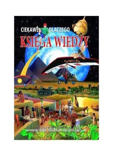 Ksiega wiedzy. Ciekawe dlaczego (polish) | eBay