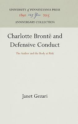 Anniversary Collection: Charlotte Brontë and Defensive Conduct : The Author and the Body at Risk ...
