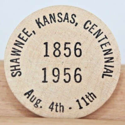 Shawnee, KS 1856-1956 CENTENNIAL Kansas Token Indian Head Wooden Nickel ...