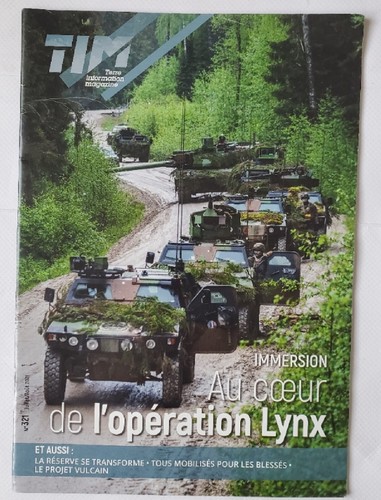 TERRE INFORMATION MAGAZINE TIM #321-2021 OPERATION LYNX 1er REGIMENT ...