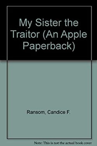 My Sister the Traitor Paperback Candice Ransom 9780590415286| eBay