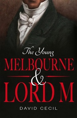 David Cecil The Young Melbourne & Lord M (Paperback) (US IMPORT) | eBay UK