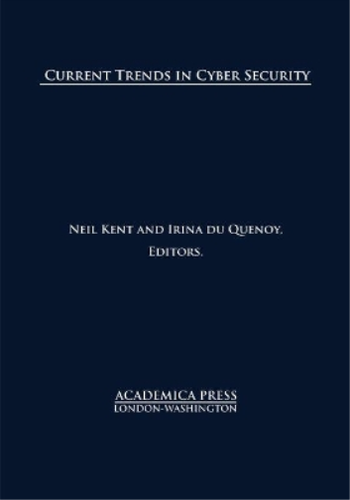 Neil Kent Current Trends in Cyber Security (Relié) 9781680534863 | eBay