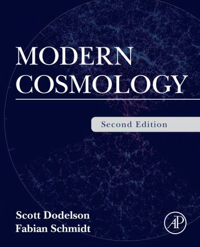 Modern Cosmology by Dodelson, Scott, Schmidt, Fabian 9780128159484| eBay